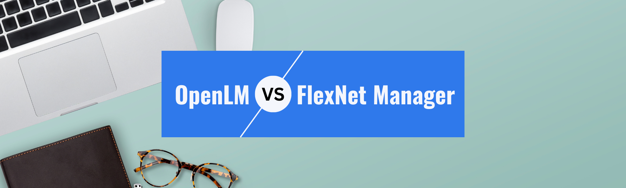 OpenLM vs FlexNet Manager - OpenLM